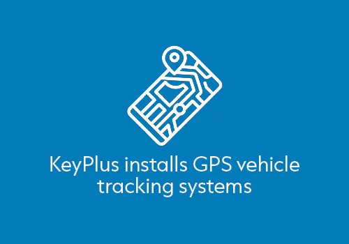 KeyPlus installs GPS vehicle tracking systems - KeyPlus